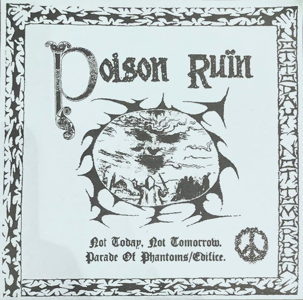 Poison Ruin - Not Today, Not Tomorrow 7" – Specialist Subject Records