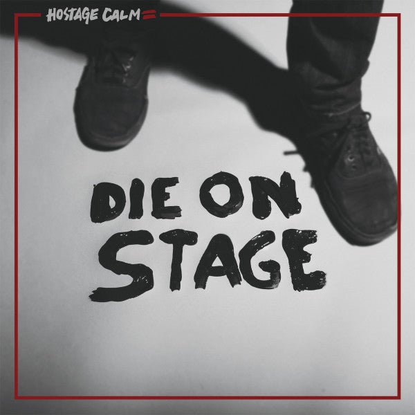 Buy Hostage Calm : Die On Stage (CD, Album) – Specialist Subject Records